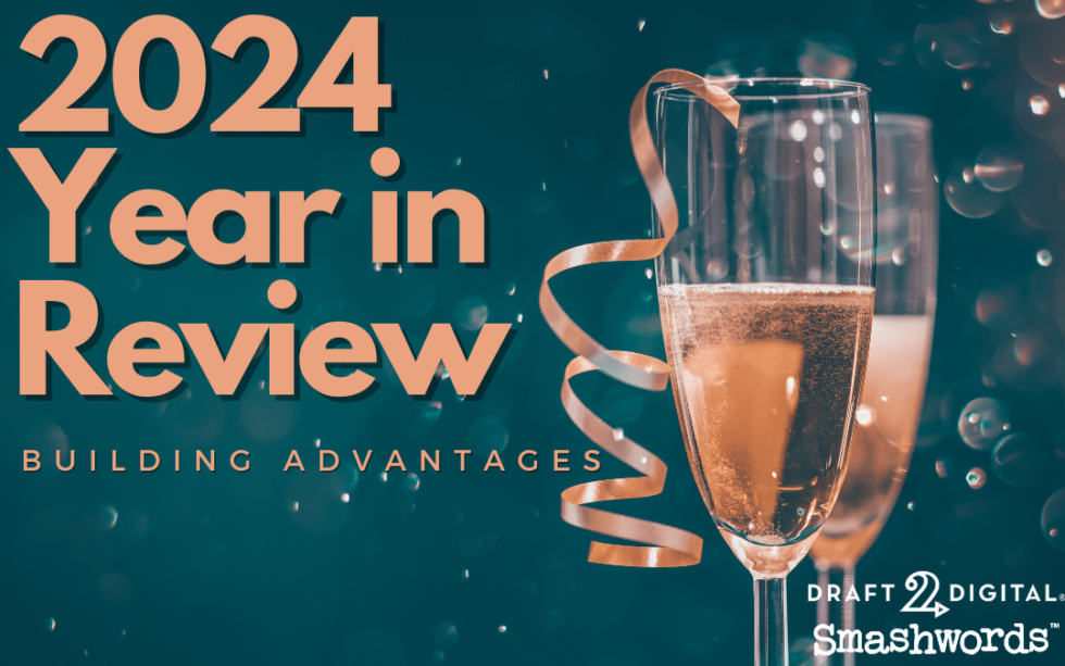 Draft2Digital’s 2024 Year in Review - Draft2Digital | Blog