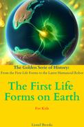 Draft2Digital | The First Life Forms on Earth | Book by Lionel Brooks