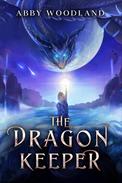 Draft2Digital | The Dragon Keeper | Book by Abby Woodland
