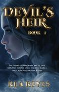 Draft2Digital | Devil's Heir Book 1 | Book by Rea Reyes