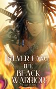 Draft2Digital | Silver Fang The Black Warrior " The Saga Of Hope ...